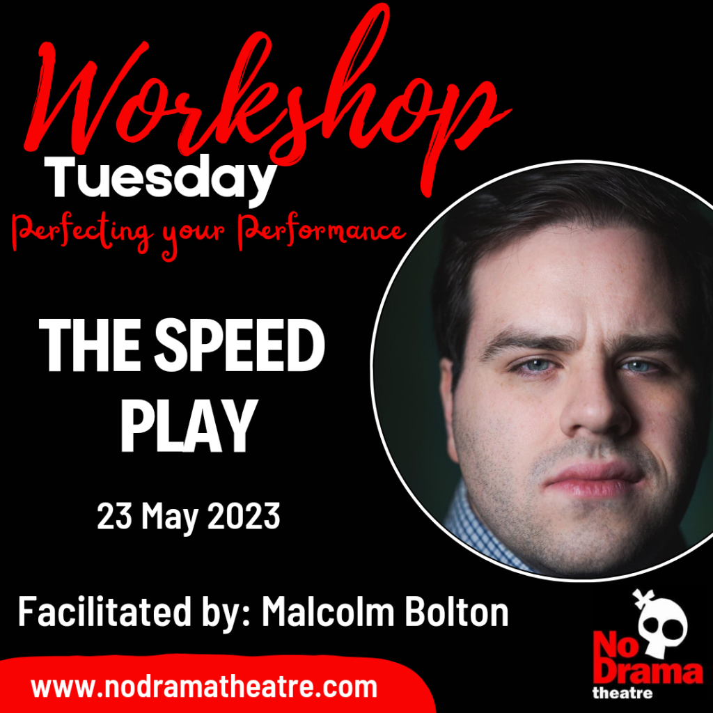 ‘Perfecting your Performance’ Month, Workshop 3: The Speed Play – No ... ‘Perfecting your Performance’ Month, Workshop 3: The Speed Play – No ...