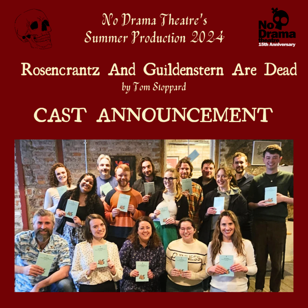 Summer Production Cast Announcement – No Drama Theatre
